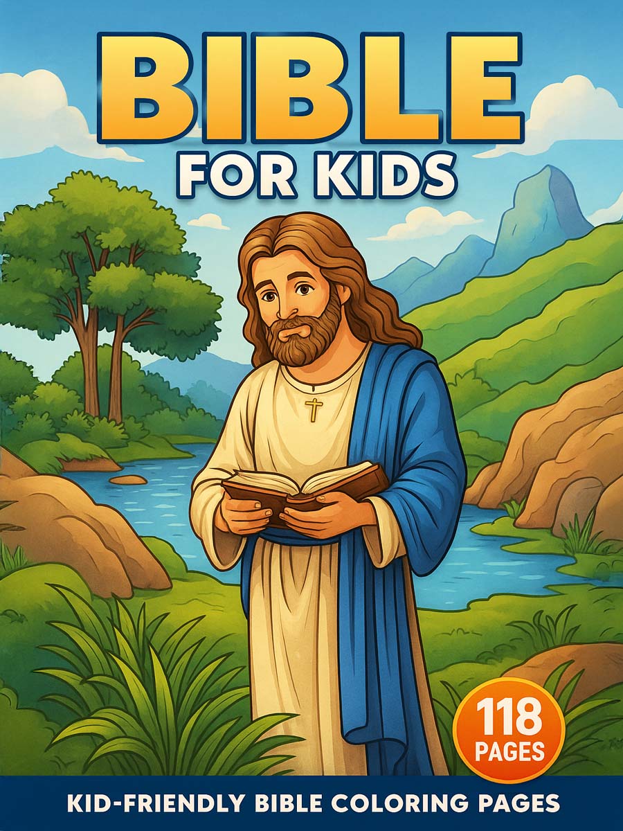 Bible for Kids – 118 Kid-Friendly Bible Story Pages | Kid Digital Literacy